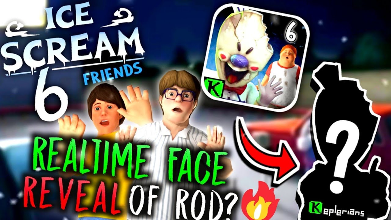 Rod's REAL-TIME Face REVEAL Coming In Ice Scream 6??? | Rod Face Reveal ...