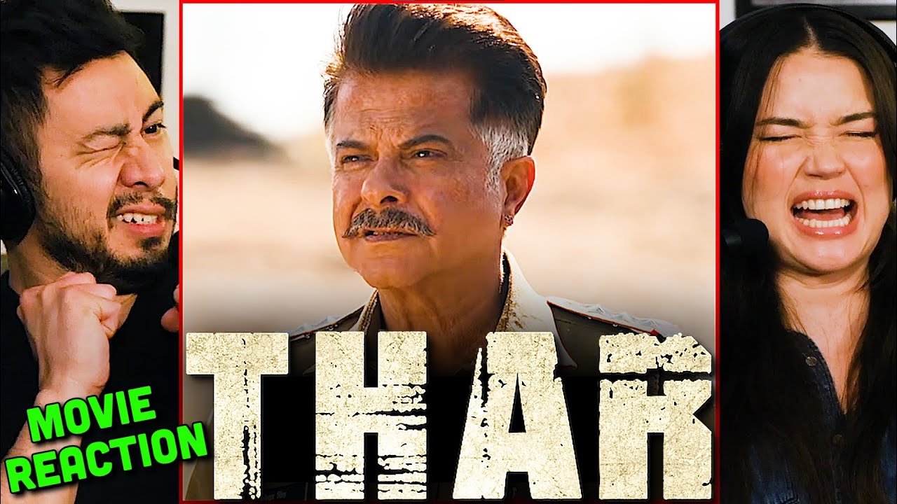 THAR Movie Reaction and Review! | Anil Kapoor | Harshvardhan Kapoor ...