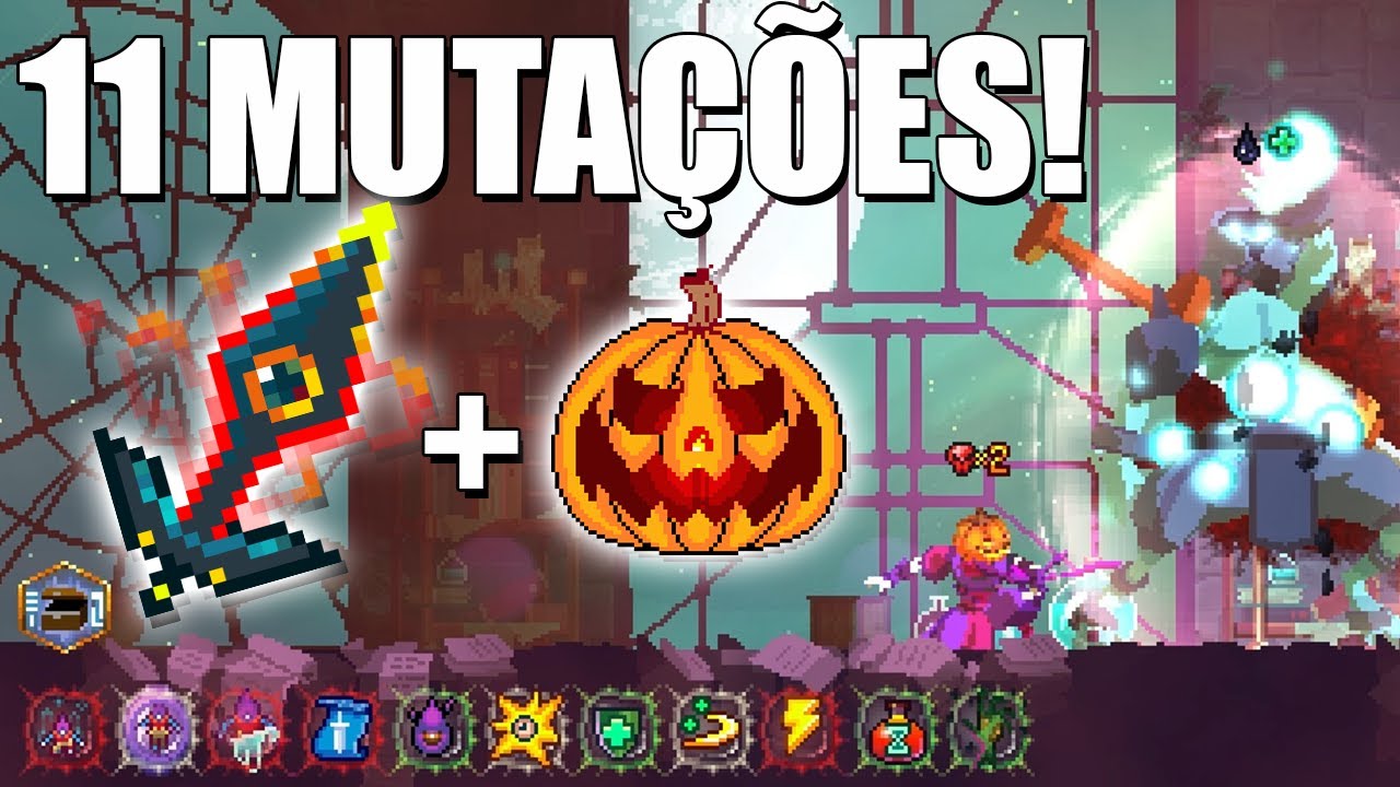 DEAD CELLS ESPECIAL HALLOWEEN - 11 MUTAÇÕES + ESPADA AMALDIÇOADA ...