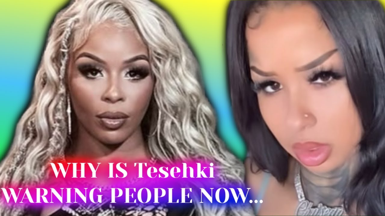 Why Is Tesehki Throwing Shots @ Chrisean Rock & WARNING PEOPLE🤔😯 - YouTube
