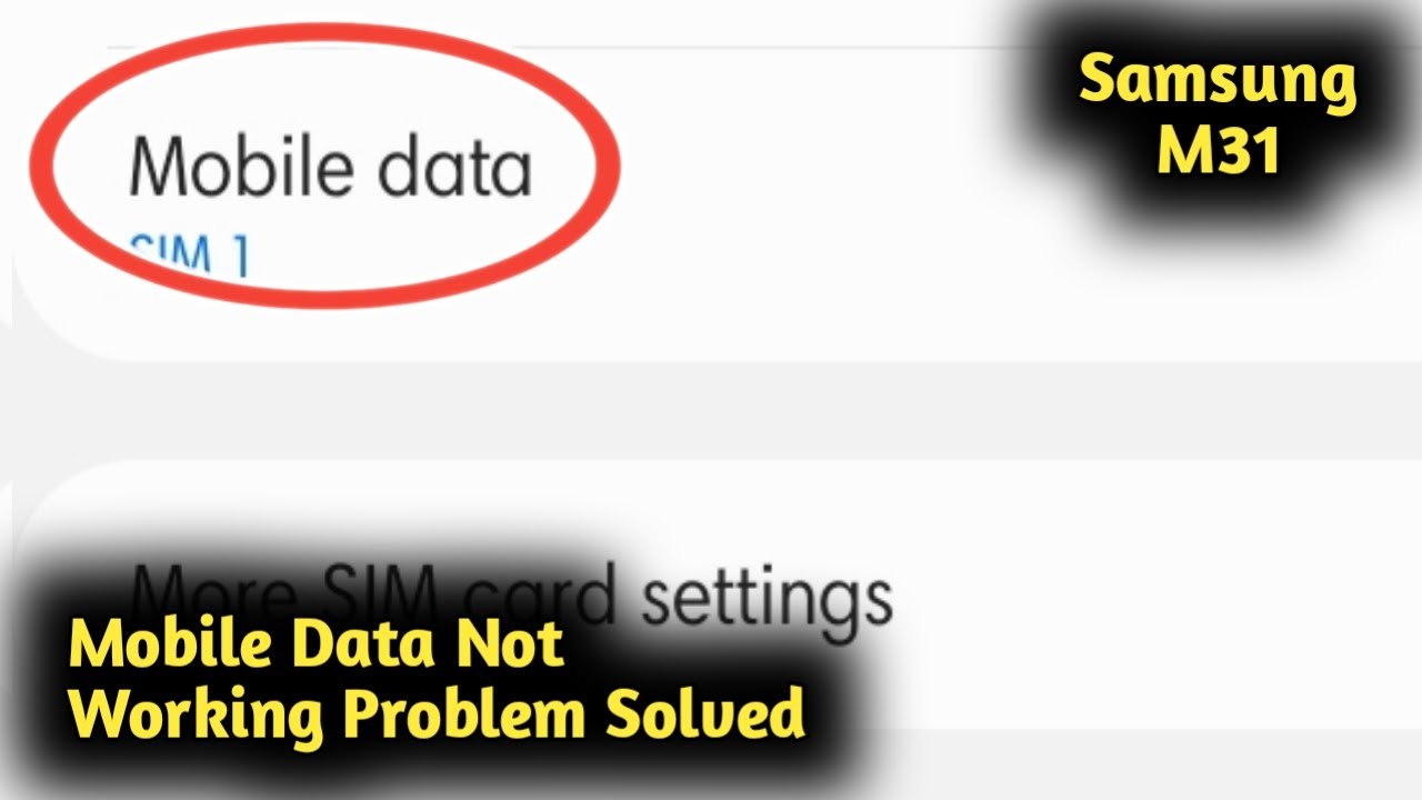 Fix Samsung M31 Mobile Data Not Working Problem Solved YouTube fix-samsung-m31-mobile-data-not-working-problem-solved-youtube