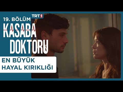 Hayal Kırıklığı - Kasaba Doktoru 19. Bölüm