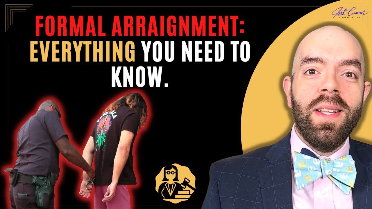 What Is Formal Arraignment? | What to Expect When You Go To Court For a ...