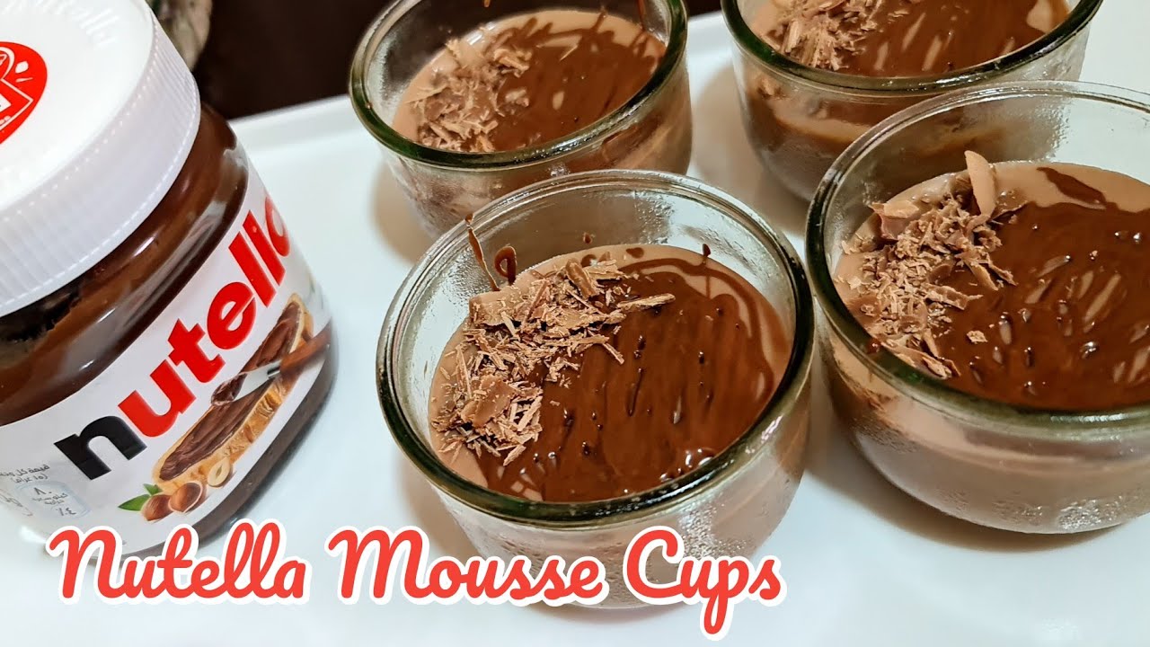 Nutella Mousse Cups | Easy No bake Nutella Dessert Cups | No cooking Nutella Mousse Dessert cups ...