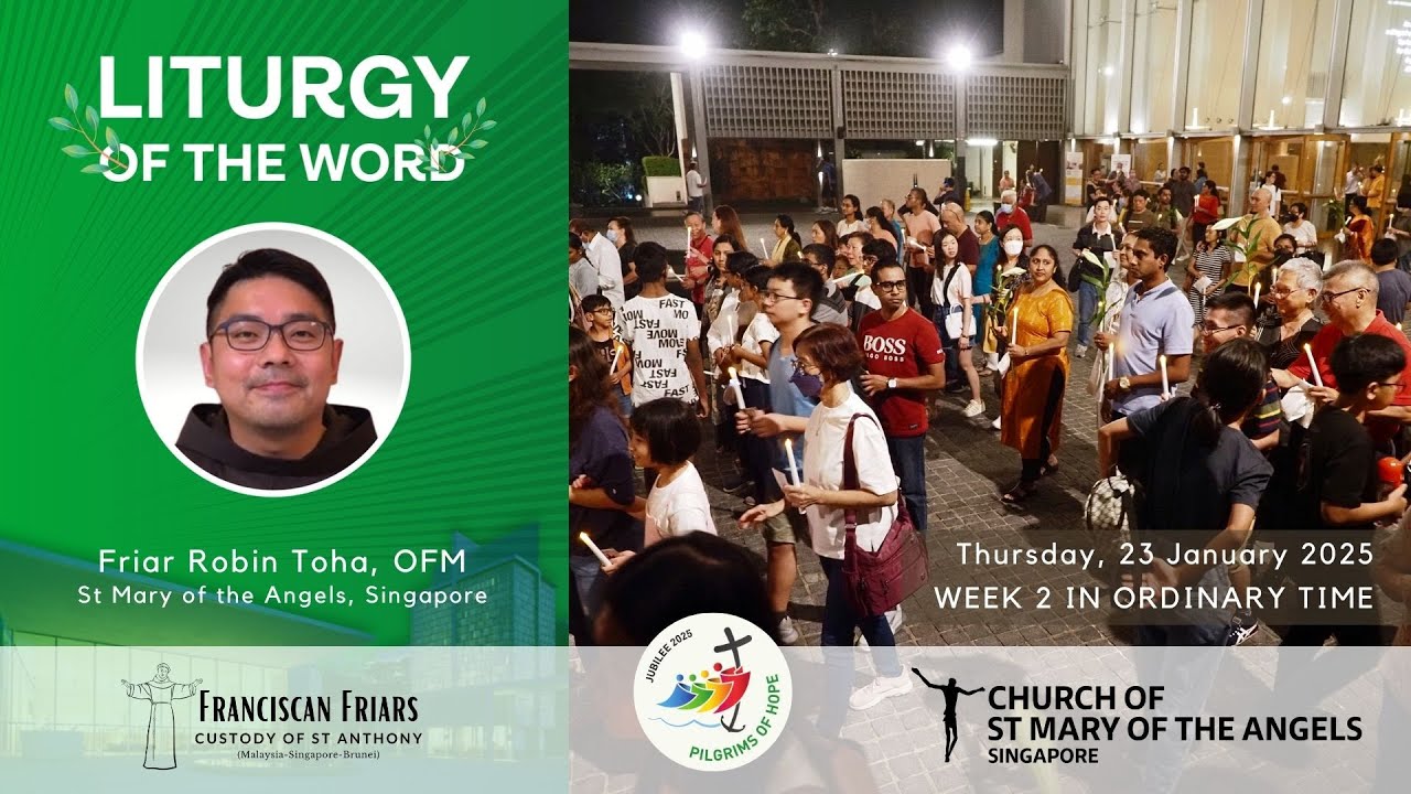 Liturgy of the Word - The Bigger Picture - Friar Robin Toha - 23 ...