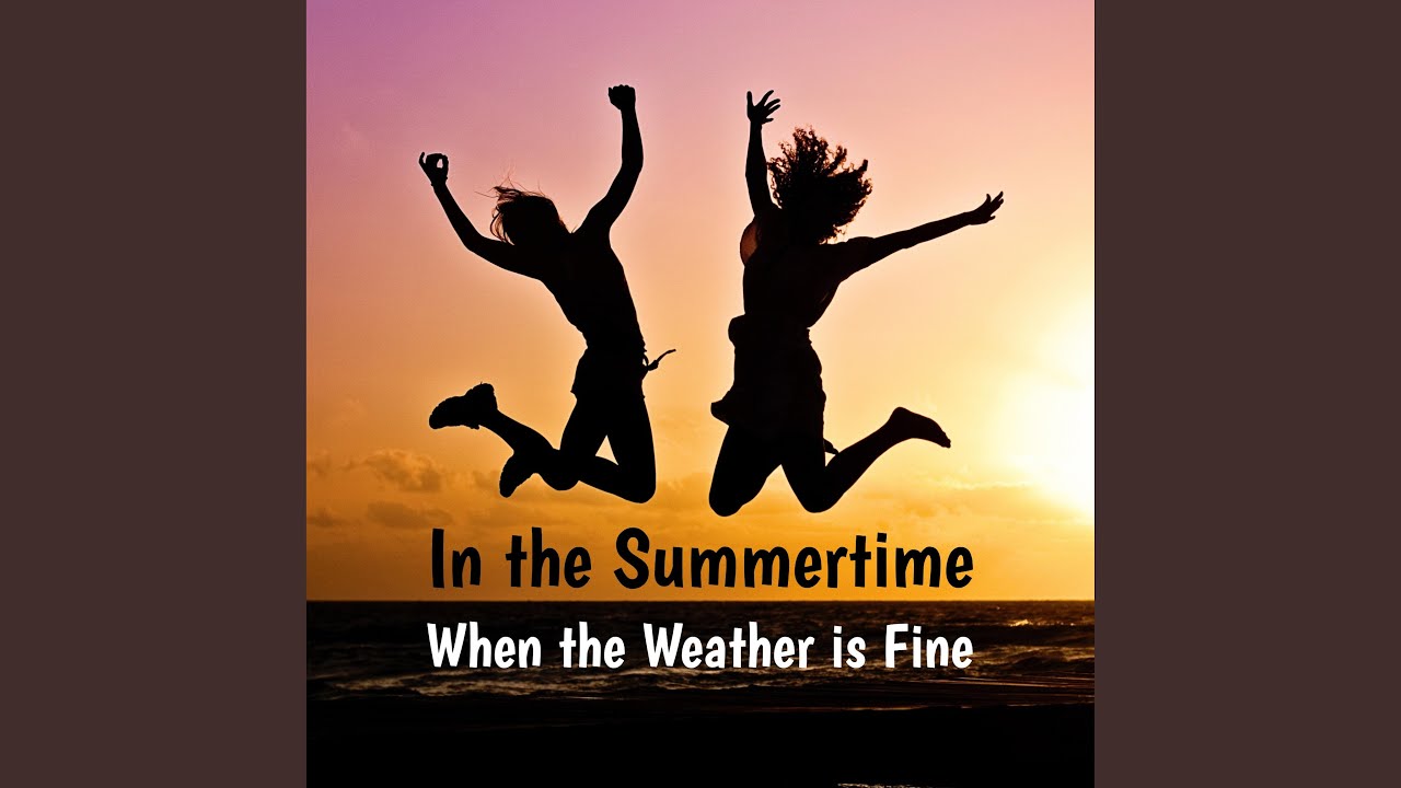 In The Summertime - YouTube