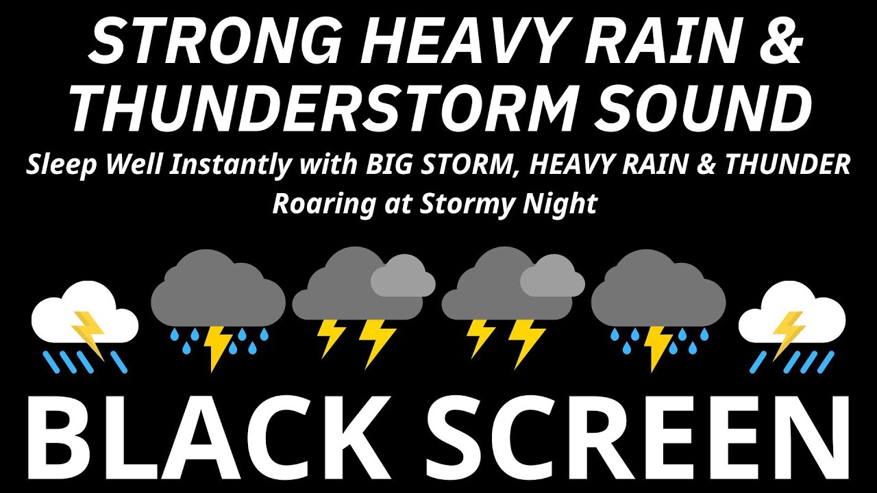 Sleep Well Instantly with BIG STORM, HEAVY RAIN & THUNDER Roaring at ...
