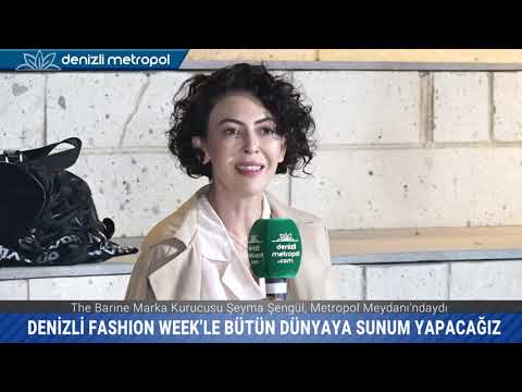 The Barine Kurucusu Şeyma Şengül, Denizli Fashion Week’le bütün dünyaya sunum yapacaklarını söyledi.