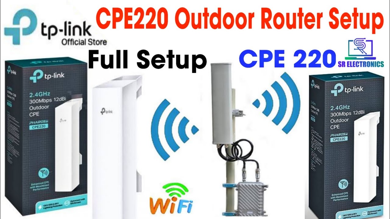 Outdoor CPE220 Setup।Tp-Link CPE220 Outdoor Router Setup।Full Setup ...