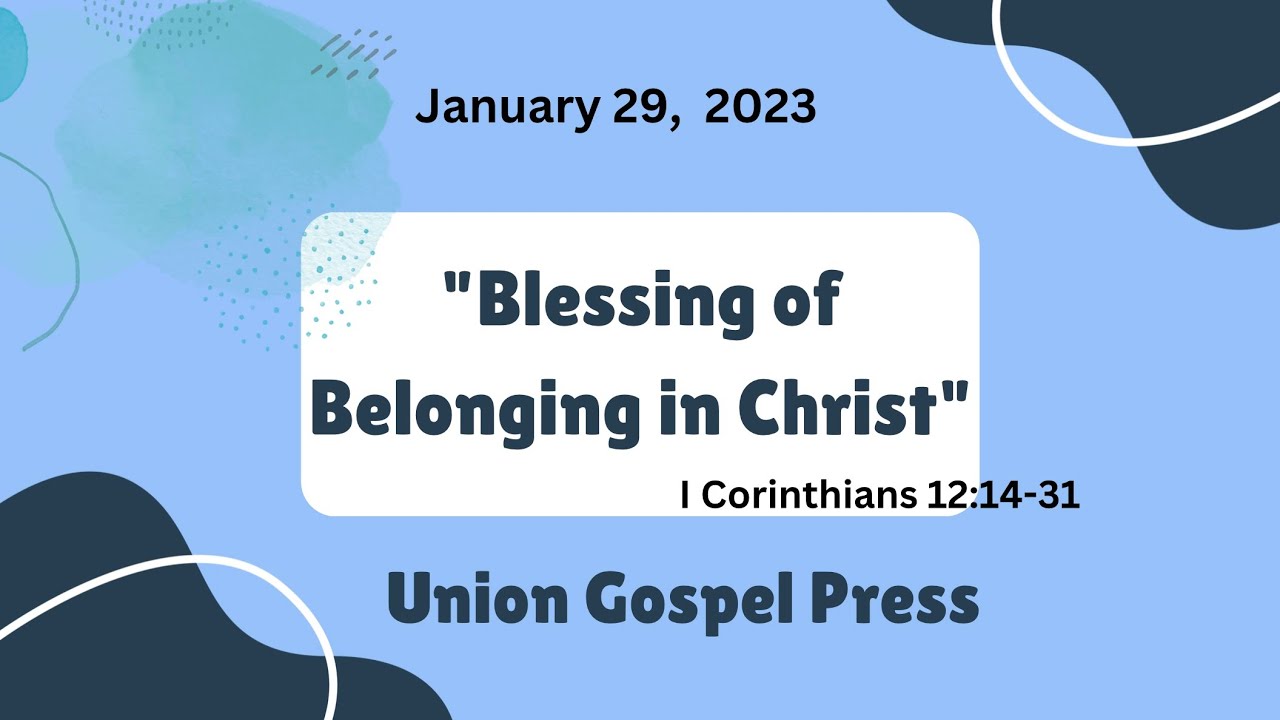 Sunday School Lesson - "Blessing of Belonging in Christ" - January 29 ...