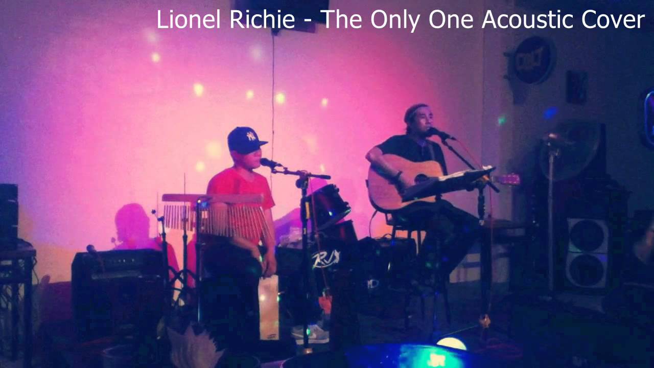 Lionel - Richie - The Only One Acoustic Cover - YouTube