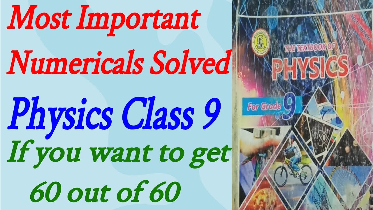 Most Important Solved Numericals Of Physics Class 9 Get 60 out of 60 ...