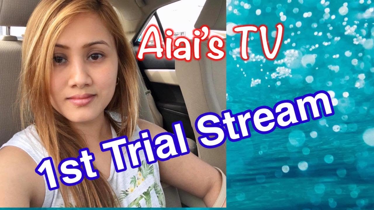 Aiai's TV First Trial Streaming - YouTube