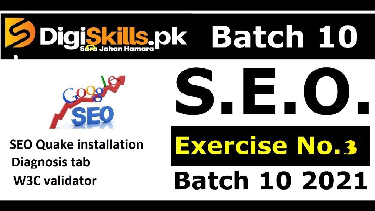 Digiskills SEO Exercise 3 Batch 10 2021 | SEO Hands on Exercise 3 - YouTube