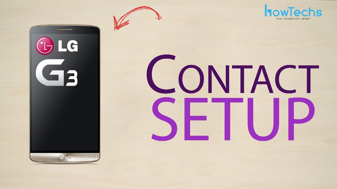 LG G3 - How to setup contact - YouTube