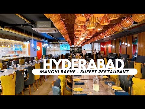 Buffet Restaurant in Hyderabad | Manchi Baphe Kondapur | Amazing ...