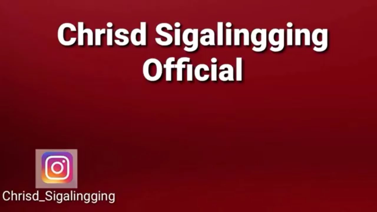Channel CHRISD SIGALINGGING - YouTube