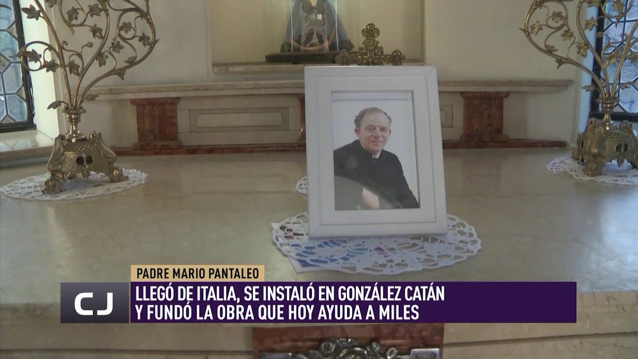 La obra del Padre Mario Pantaleo - YouTube