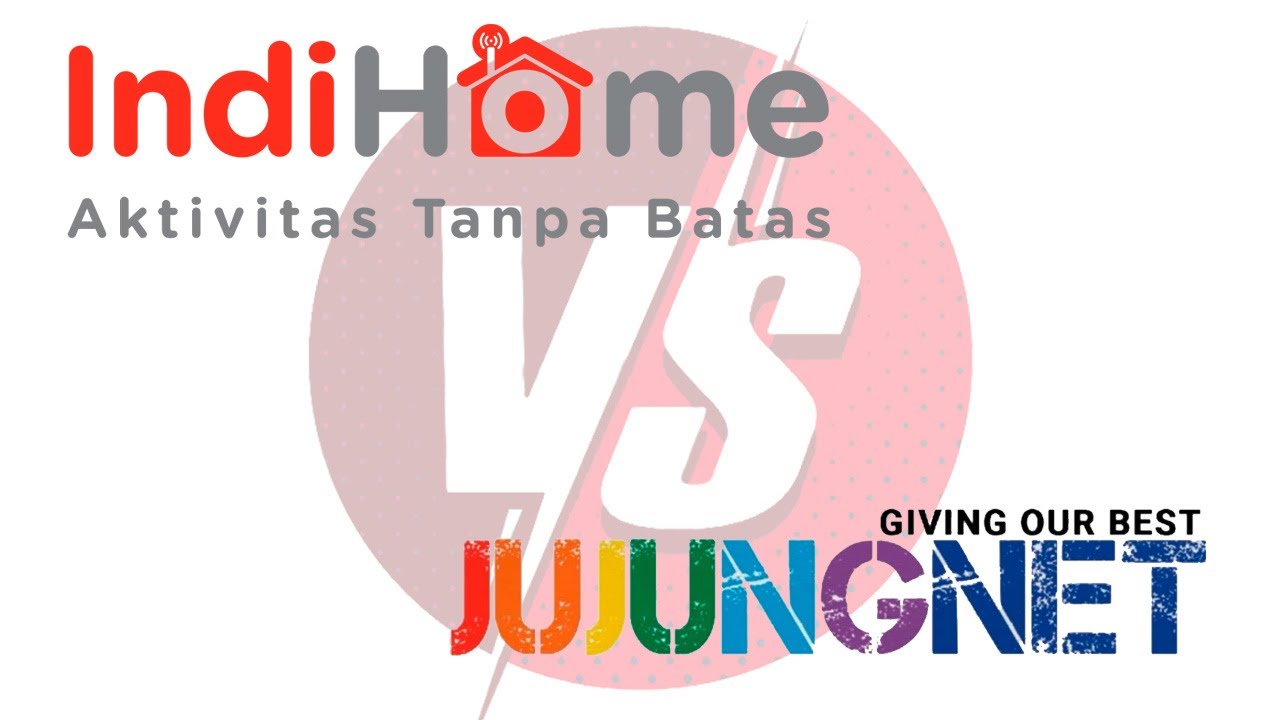 Jujungnet vs IndiHome - YouTube