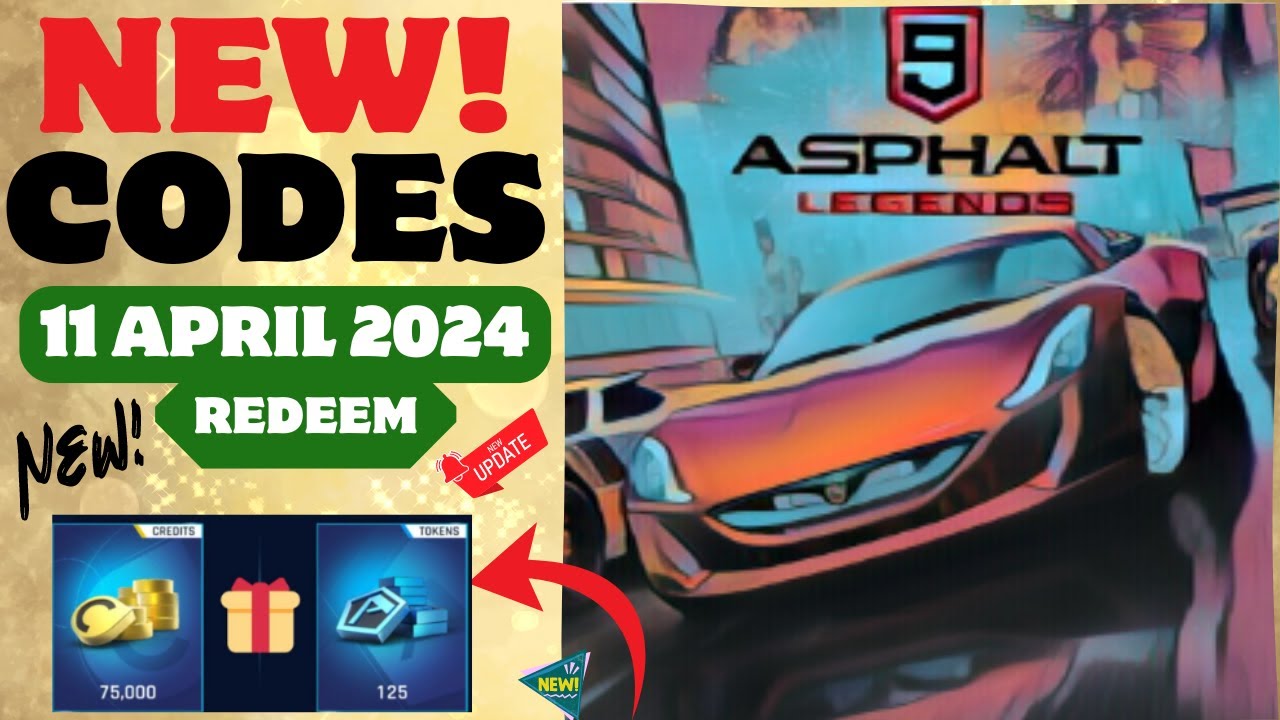 *New* Asphalt 9 Legends Code 11 April 2024 || Asphalt 9 Codes 2024 ...