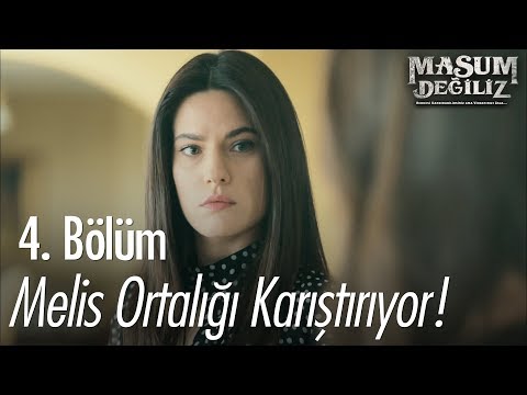 Melis ortalığı karıştırıyor! - Masum Değiliz 4. Bölüm