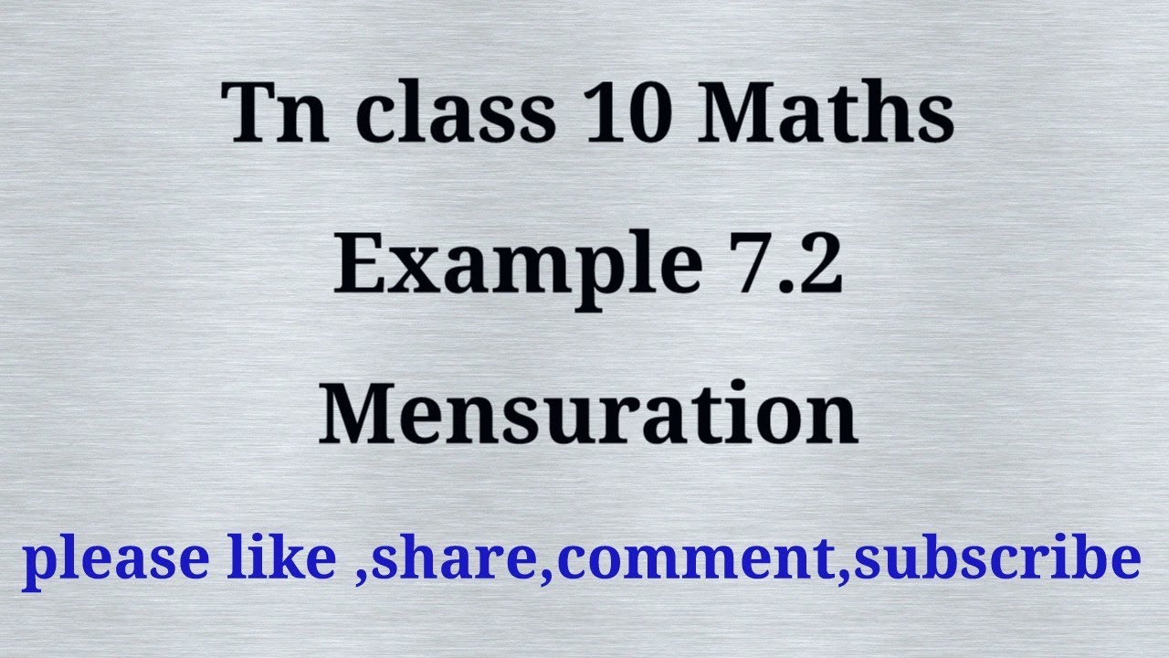 TN 10 maths| chapter 7 | example 7.2 | gmrrao maths | Mensuration | state board | - YouTube