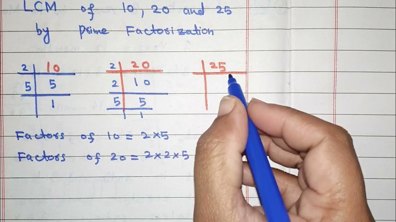 LCM of 10,20 and 25 by prime factorization method best explanation - YouTube