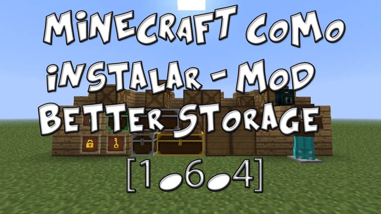 Minecraft-[1.6.4]-Mod Better Storage [Español] - YouTube