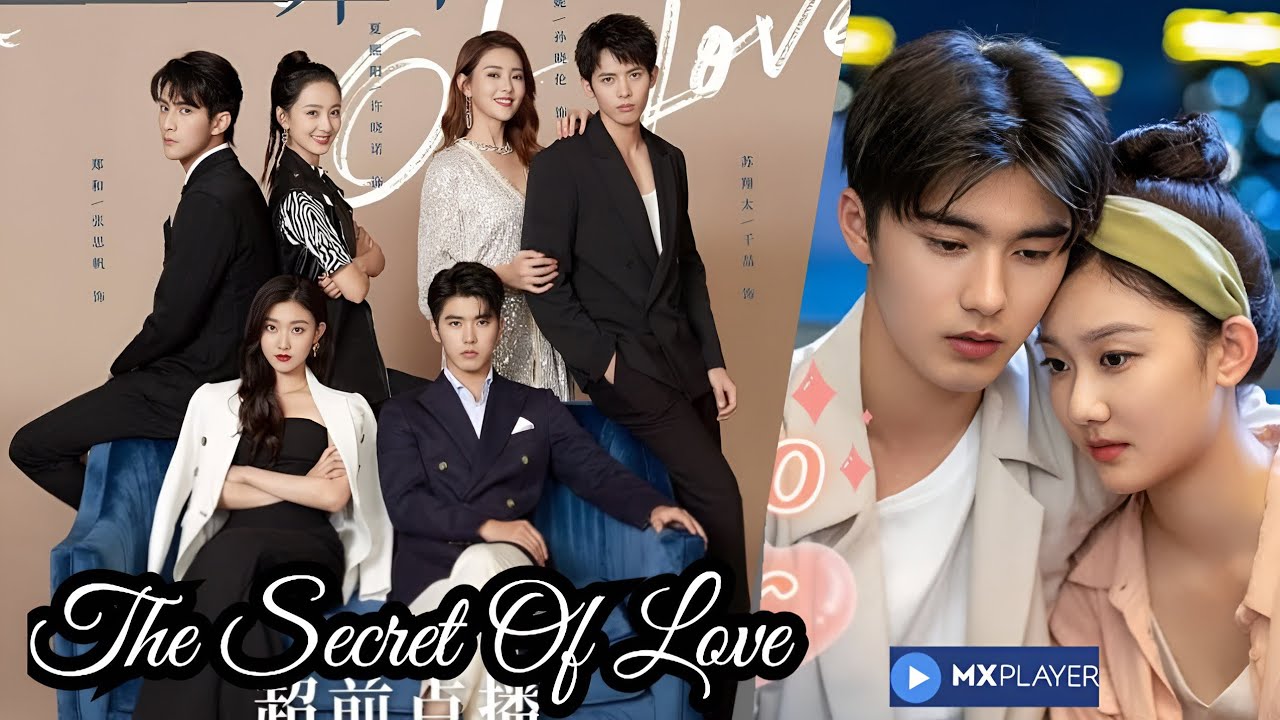 The Secret Of Love New Chinese Drama in Hindi Dubbed Review And Explain ...
