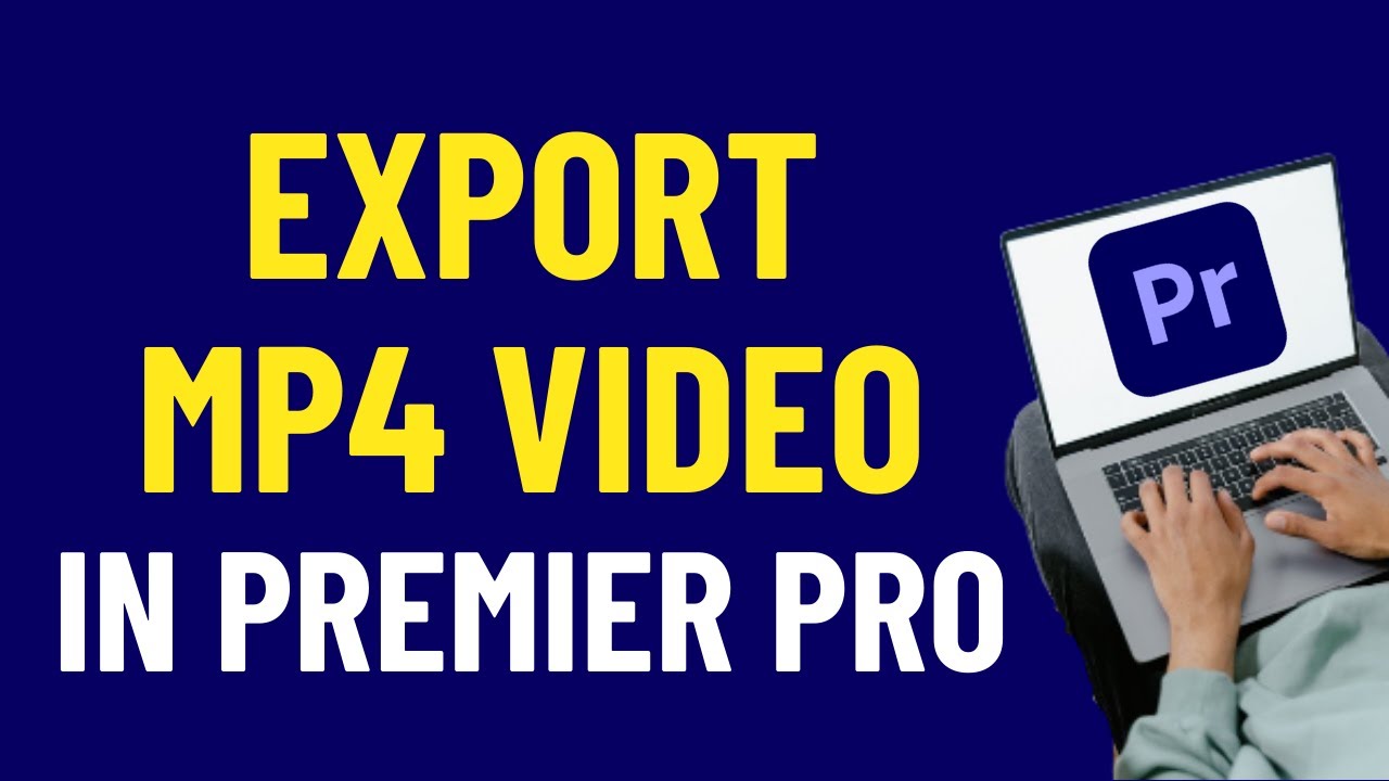 How To EXPORT MP4 Video In Premiere Pro 2024 | Premiere Pro Tutorials ...