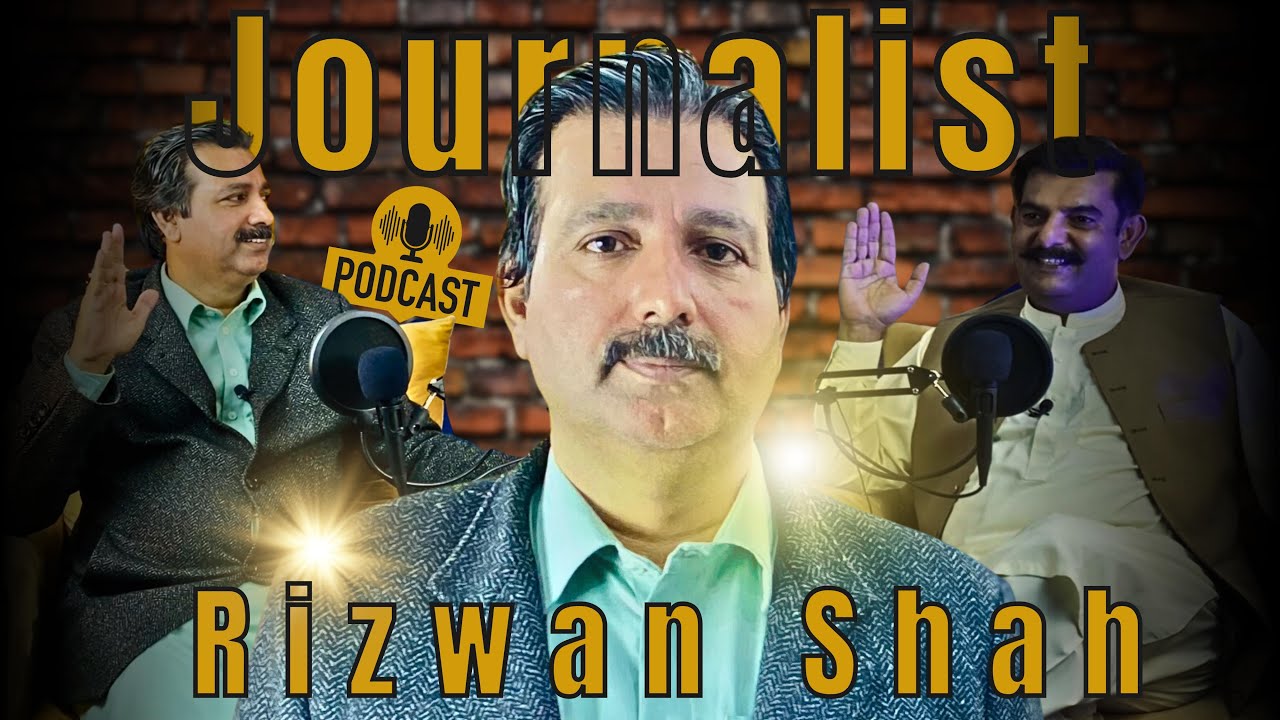 JOURNALIST MR.RIZWAN SHAH PODCAST | Daily GupShup Podcast | - YouTube