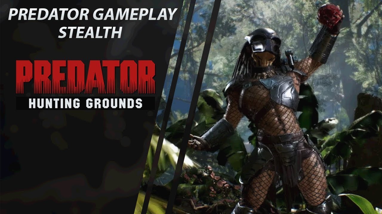Predator: Hunting Grounds | Stealthy Predator Gameplay | CenterStrain01 ...