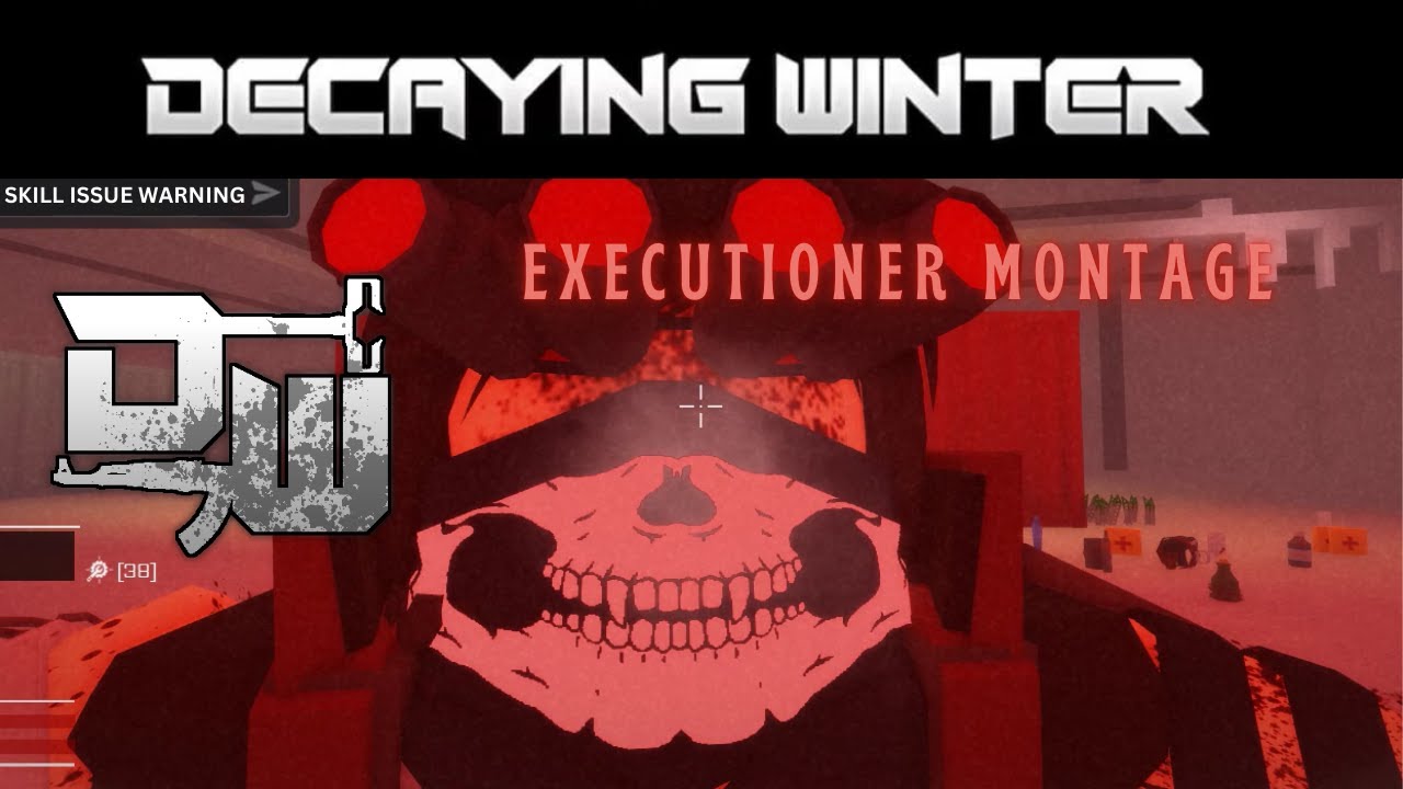 A Decaying Winter Executioner Montage #roblox #decayingwinter - YouTube