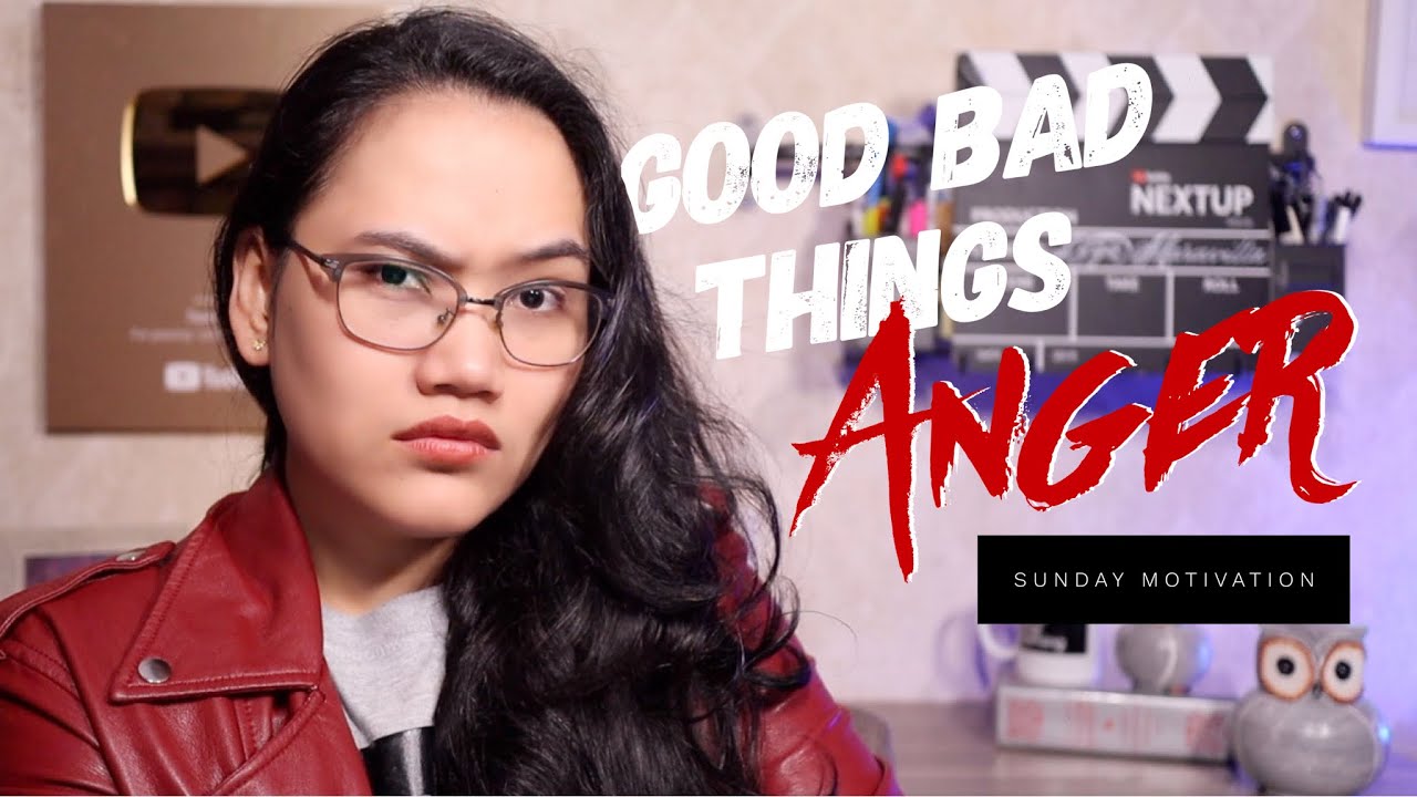How to Deal with ANGER - Good Bad Things | Sunday Motivation - YouTube