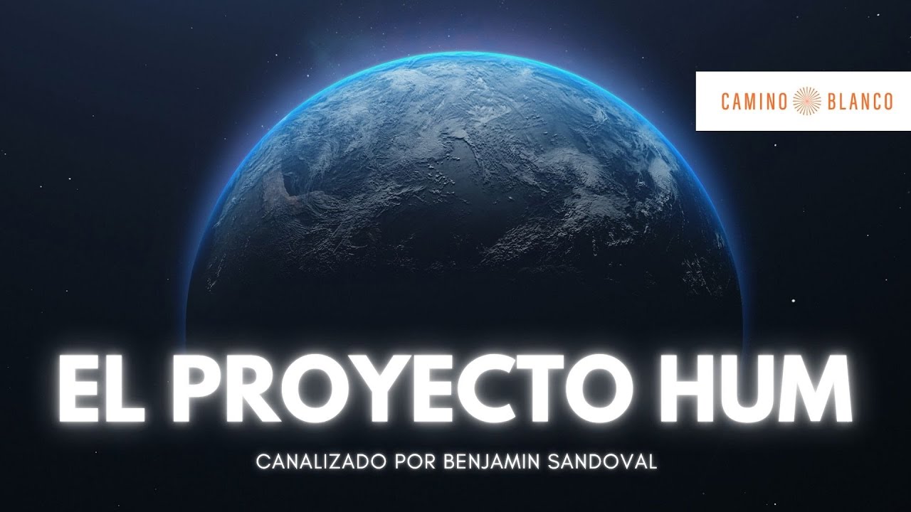 Introducción - El Proyecto HUM — Benjamín Sandoval - YouTube