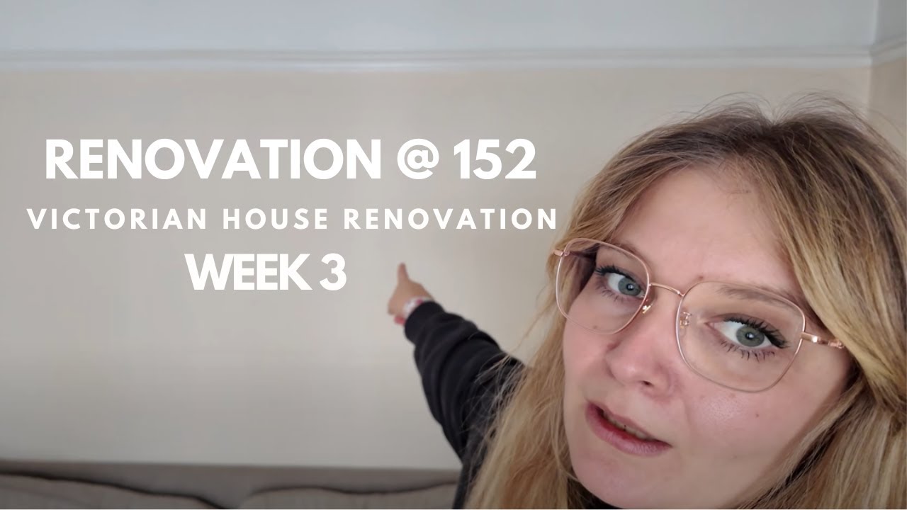WEEK 3 - RENOVATING OUR VICTORIAN SEMI - QUICK ROOM UPDATE & VISIT FROM ...