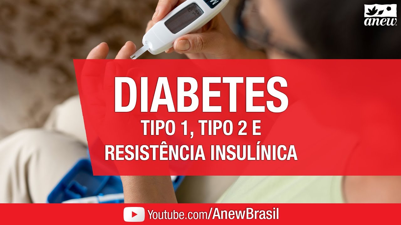 Diabetes Tipo 1, Tipo 2 e Resistencia Insulínica - YouTube