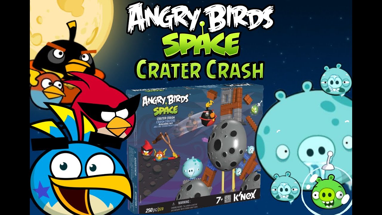 Angry Birds Space K'nex Crater Crash Review - YouTube