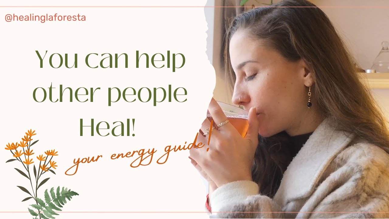 How To Heal Others With Your Energy {Help People, Animals & Plants ...