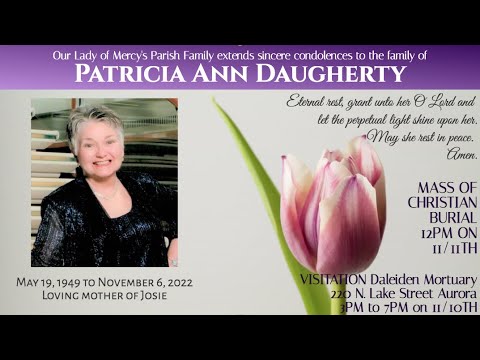 Funeral Mass of Christian Burial of Patricia Ann Daugherty. - YouTube