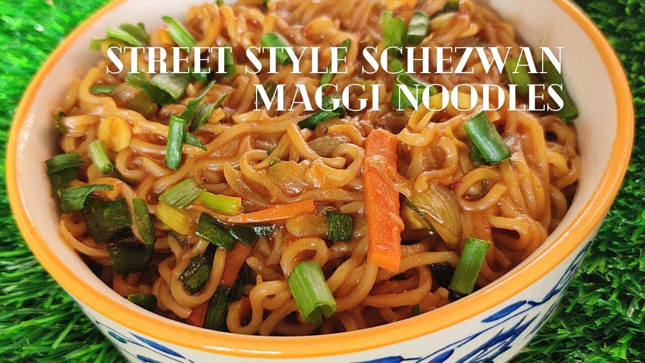 Street Style Chinese Maggi | Maggi Noodles Recipe | Schezwan Maggi ...