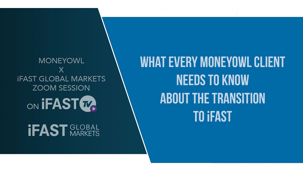 What every MoneyOwl client needs to know about the transition to iFAST - YouTube