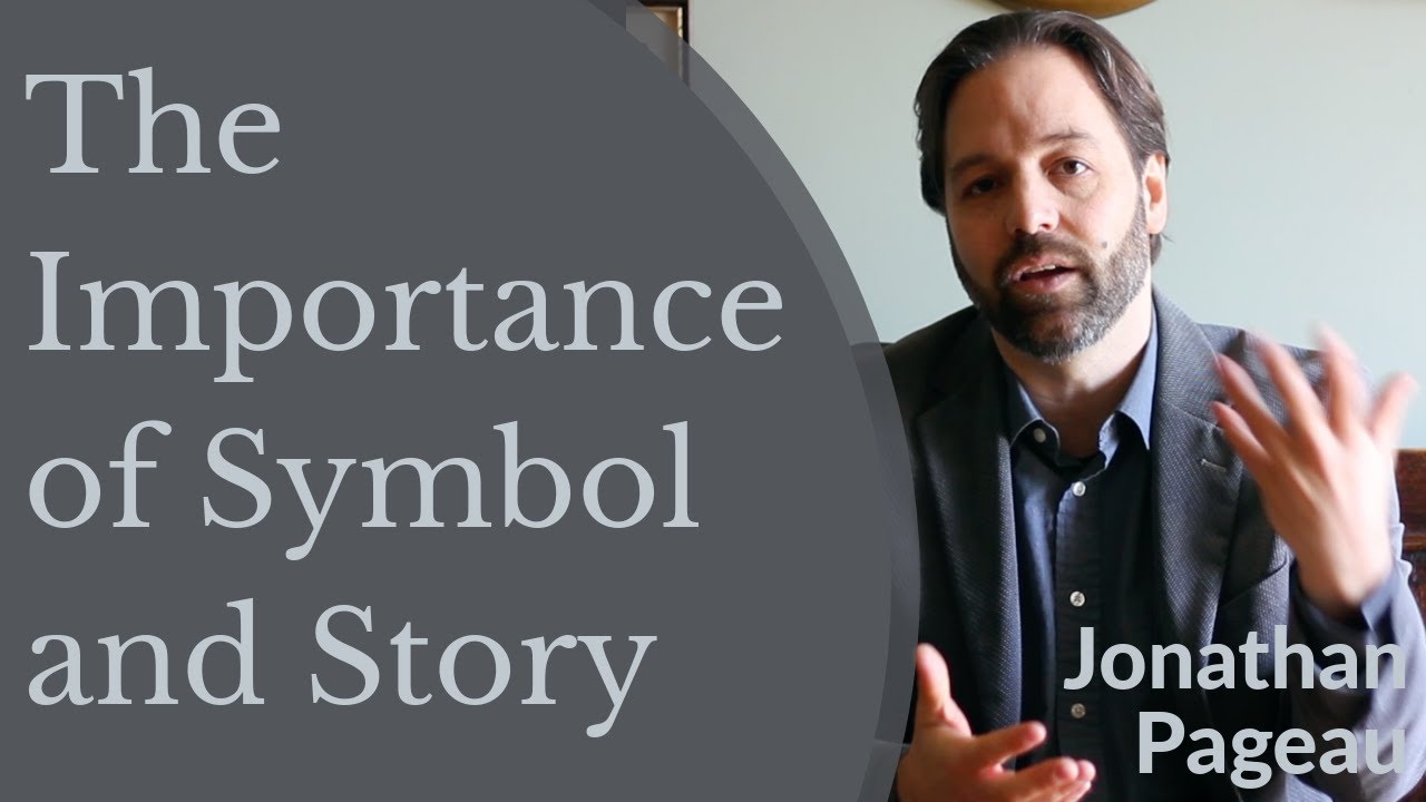 The Importance of Symbol and Story - Jonathan Pageau - YouTube