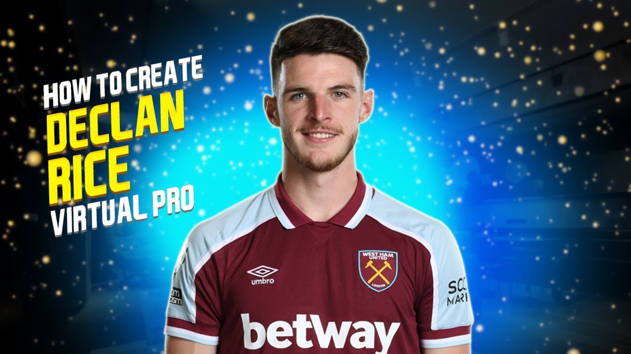 FIFA 22 - Create Declan Rice - YouTube