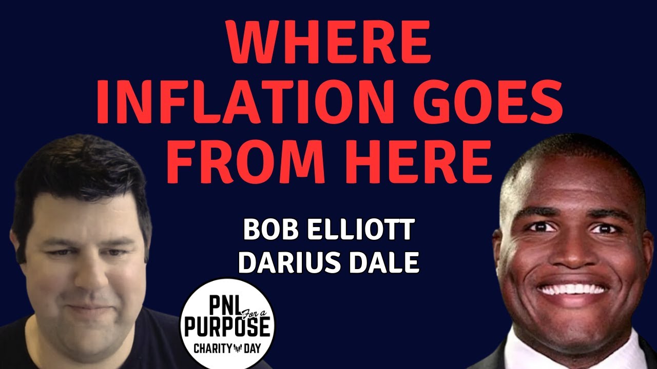 The Next Phase of Inflation | Bob Elliott and Darius Dale | PNL for a ...