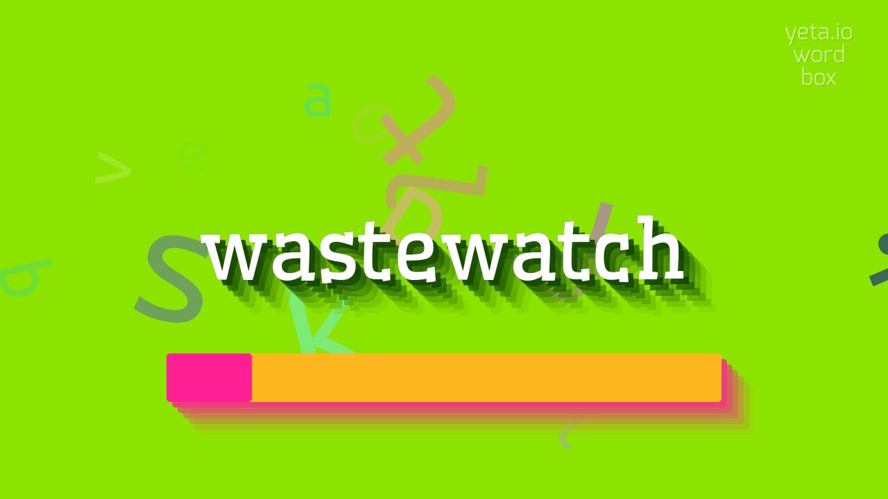 How to say "wastewatch"! (High Quality Voices) - YouTube