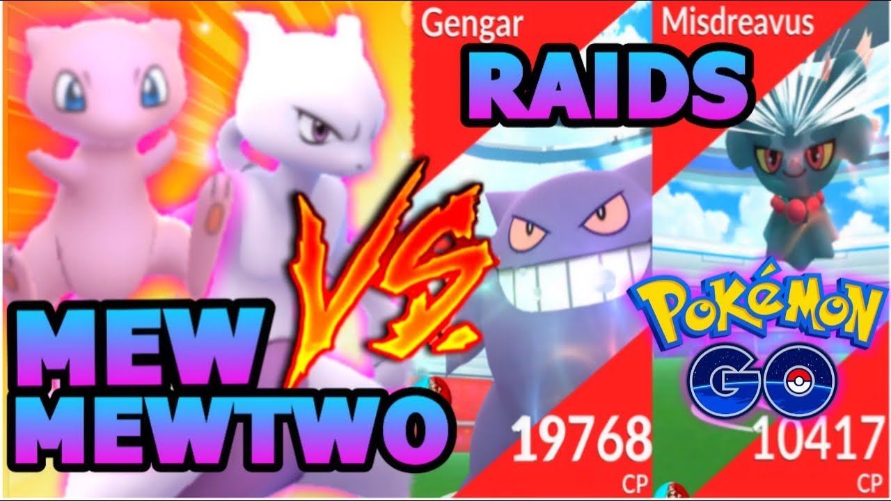 MEW & MEWTWO VS GENGAR RAID IN POKEMON GO | MISDREAVUS + SNEASEL RAIDS ...