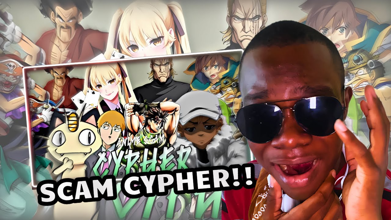 All My OG'S on this!! | ANIME SCAM RAP CYPHER | Reaction - YouTube