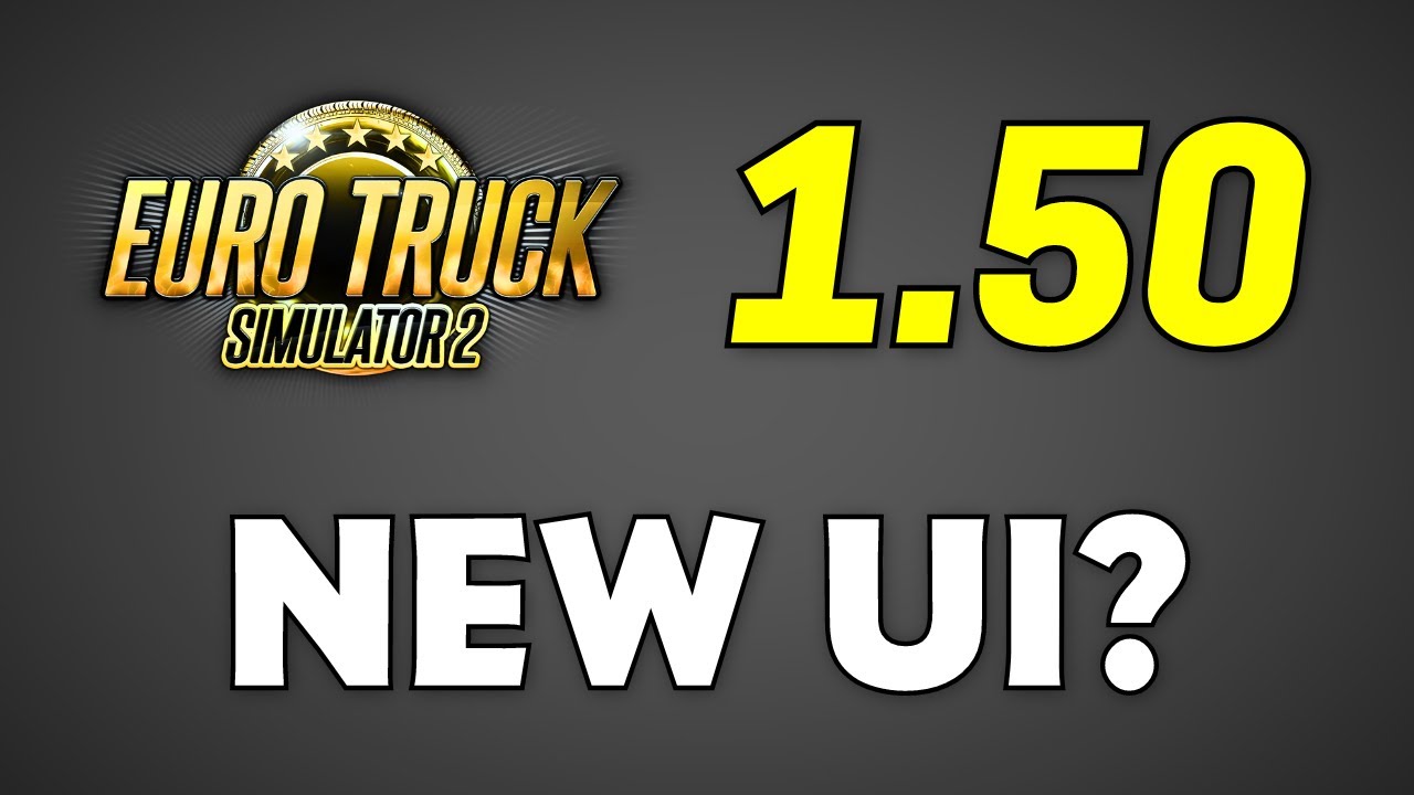 ETS2/ATS Update 1.50 - New UI Changes? - YouTube