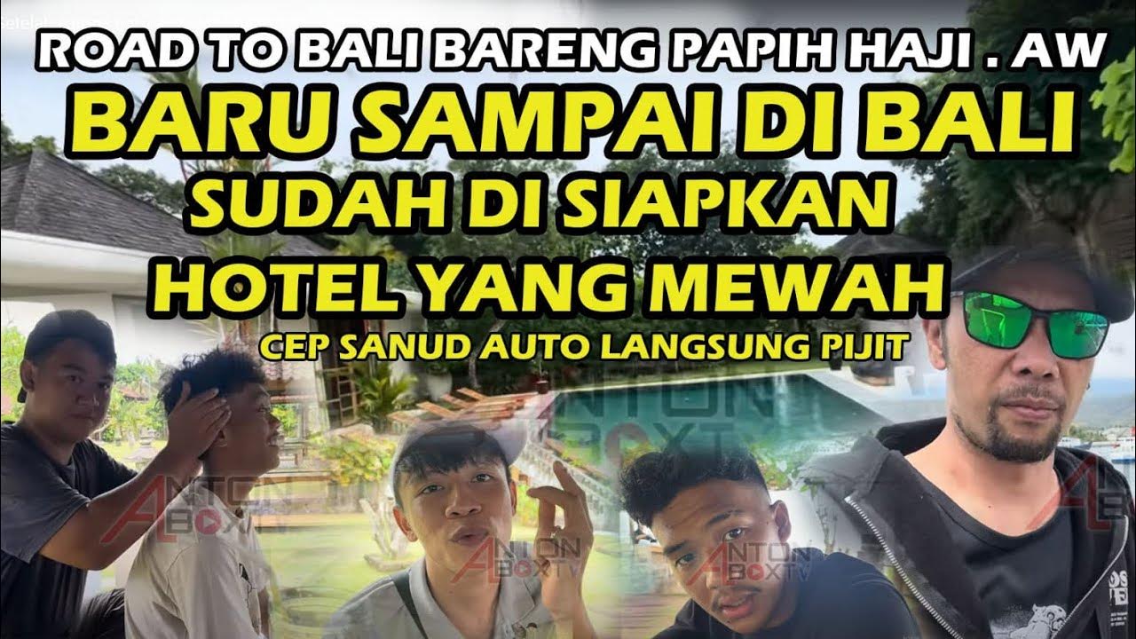 Setelah sampe bali,papih AW sudah siapin kamar mewah.. - YouTube